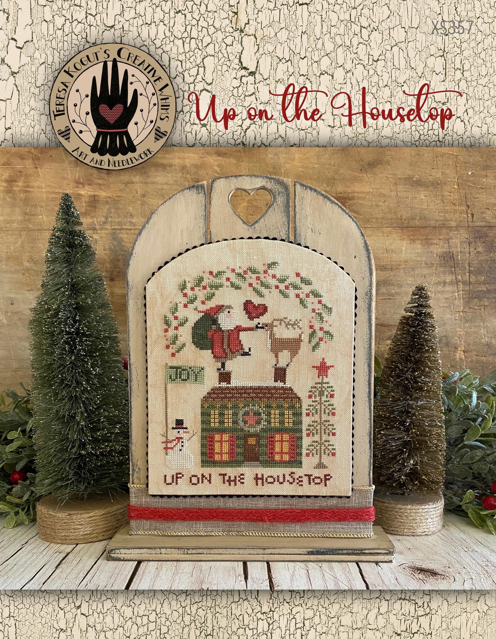 Up on the Housetop by Teresa Kogut – Stitchwork Design Co